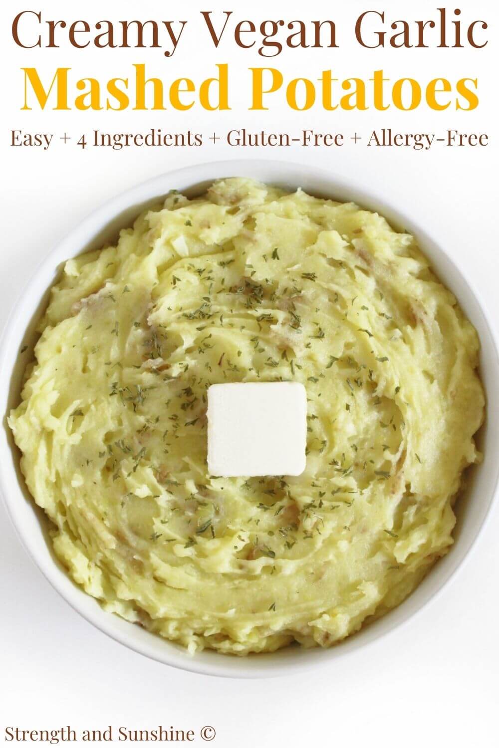 Creamy Garlic Mashed Potatoes (Vegan, Gluten-Free) - Strength and Sunshine